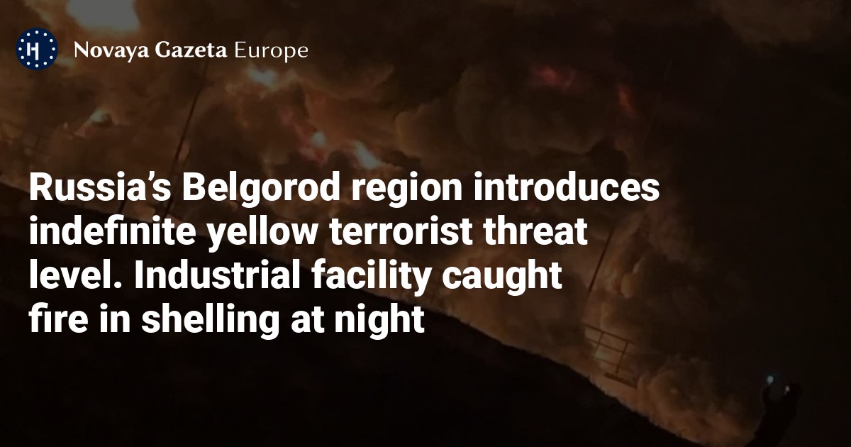 Russia’s Belgorod region introduces indefinite yellow terrorist threat ...